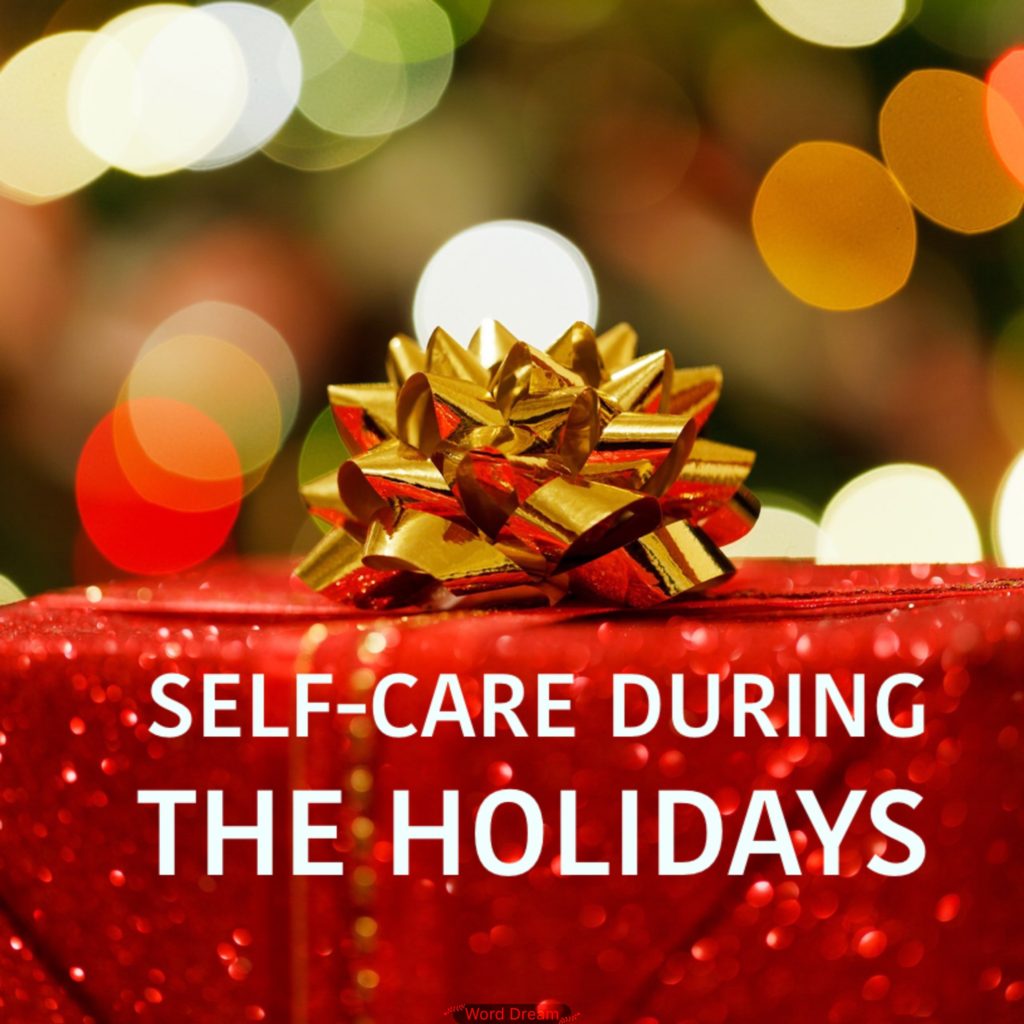 5 Tips for Self-Care During the Holidays – Kim Jones LPC, LMFT